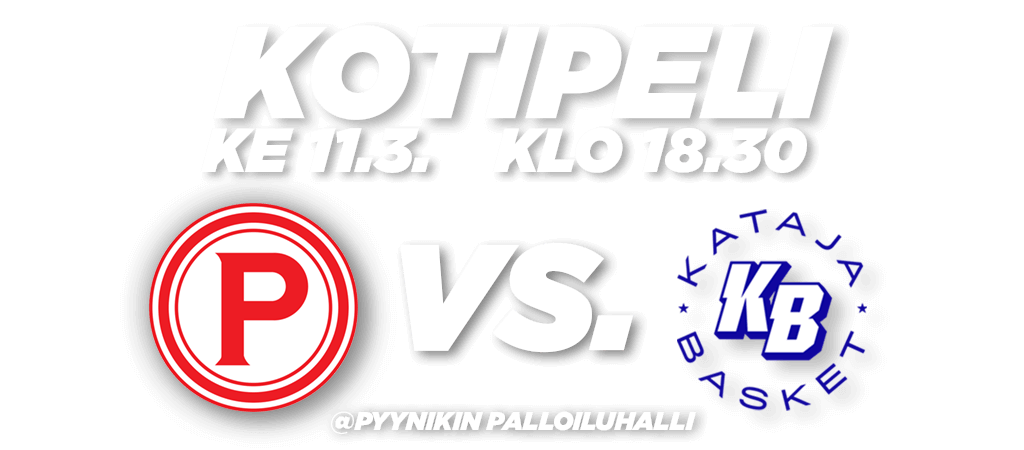 Pyrintö Basketball - Eilen, Tänään, AINA